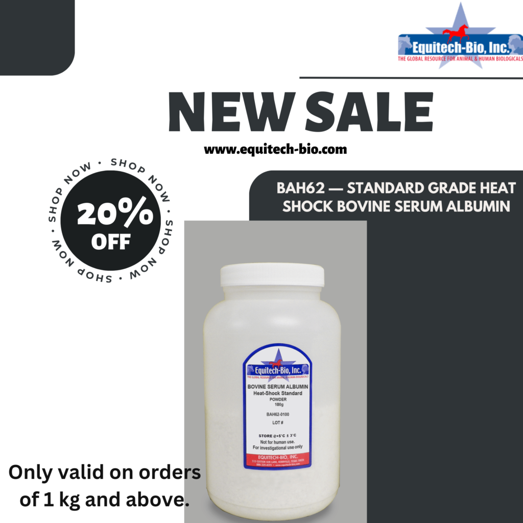 Albumins, IgG, Animal Serum & Plasma | Equitech-bio Inc.
